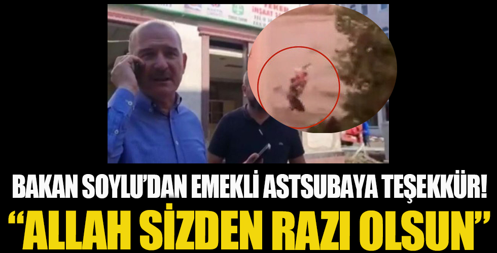 Bakan Soylu'dan selde Kur’an kursu öğrencilerini kurtaran emekli ... Bakan Soylu'dan selde Kur’an kursu öğrencilerini kurtaran emekli ...