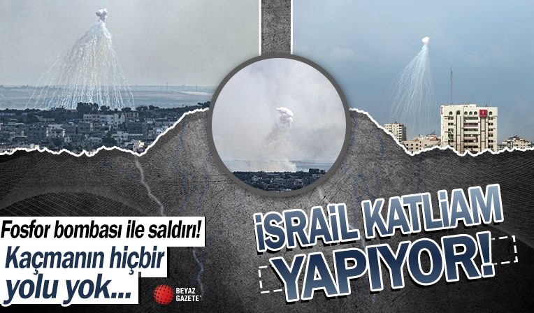 İsrail katliam yapıyor! Fosfor bombası ile saldırı! Kaçmanın hiçbir ... İsrail katliam yapıyor! Fosfor bombası ile saldırı! Kaçmanın hiçbir ...