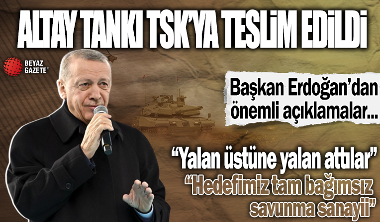 Yeni Altay TSK'ya teslim edildi: Başkan Erdoğan: Üçüncü nesilden de öte ... Yeni Altay TSK'ya teslim edildi: Başkan Erdoğan: Üçüncü nesilden de öte ...