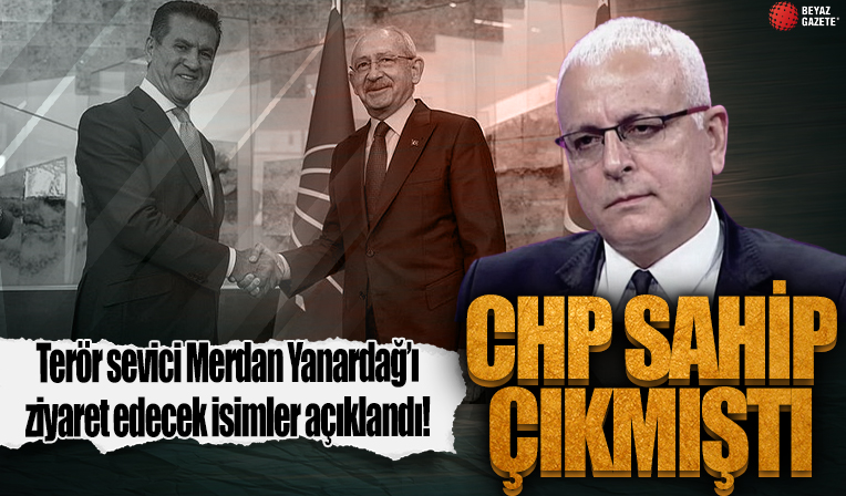 CHP sahip çıkmıştı: Terör sevici Merdan Yanardağ’ı ziyaret edecek ...